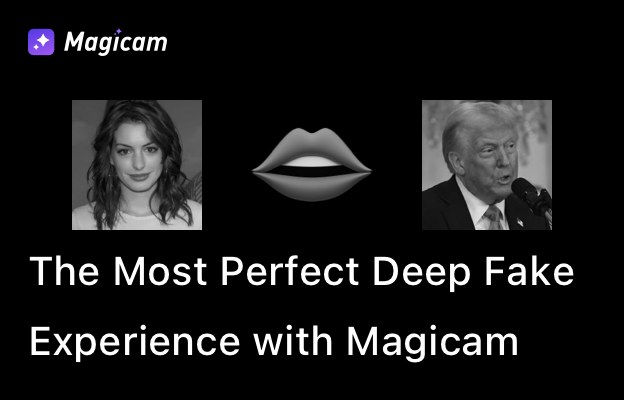 VoiceChange Brings the Most Perfect DeepFake Experience – Magicam Blog
